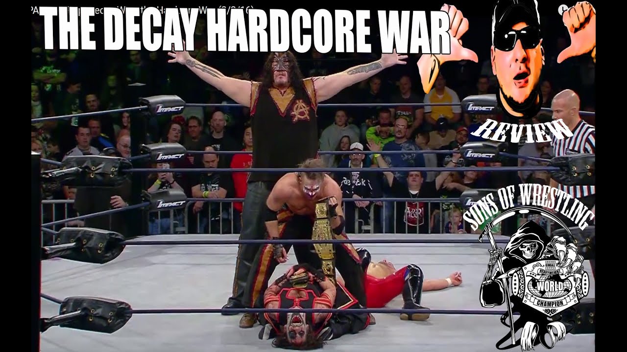 TNA IMPACT WRESTLING THE DECAY STEAL TITLES FULL SHOW REVIEW BY SOW ...