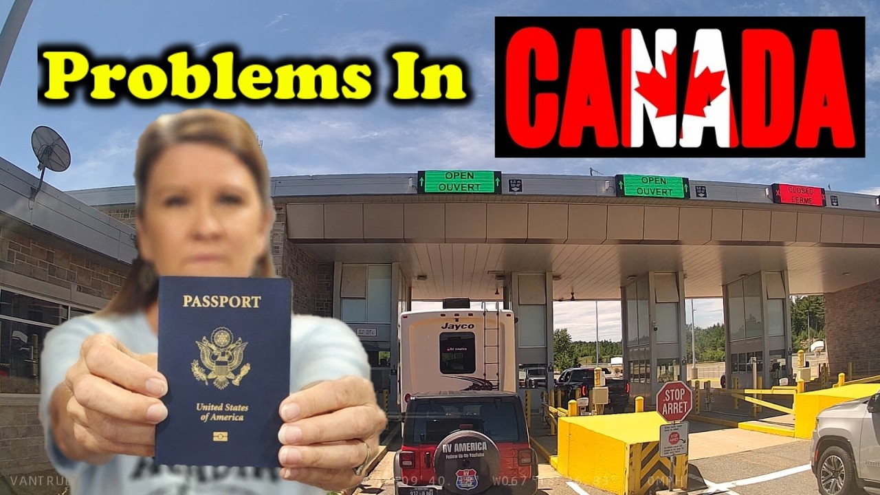 Canada Border Crossing Major Boondockers Welcome Problem St Andrews, New Brunswick #canada - YouTube