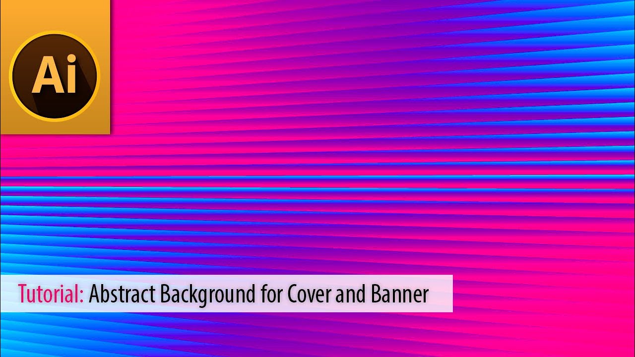 Adobe Illustrator Tutorial Abstract Background for Covers and Banners ...