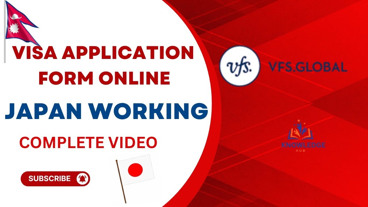 Japan Working Visa Application Form | Nepal | VFS Global Guide - YouTube