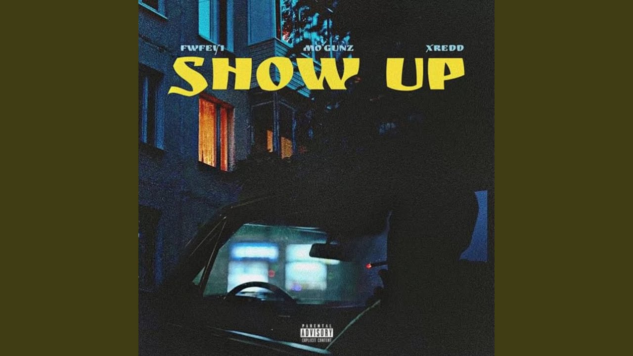 Show Up (feat. Mo'Gunz & Xredd) - YouTube