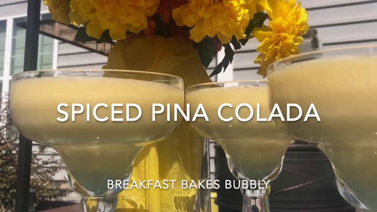 Spiced Pina Colada - YouTube