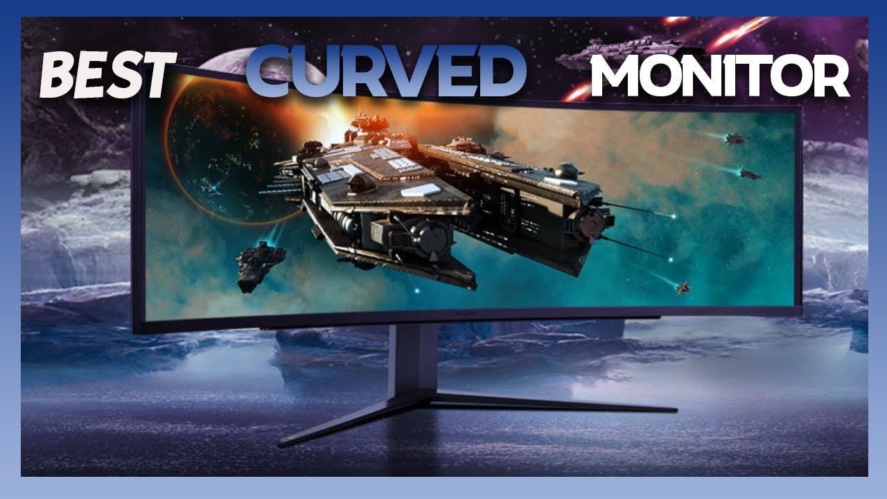 Top 5 Best Curved Monitors in 2025 – Ultimate Buying Guide! - YouTube