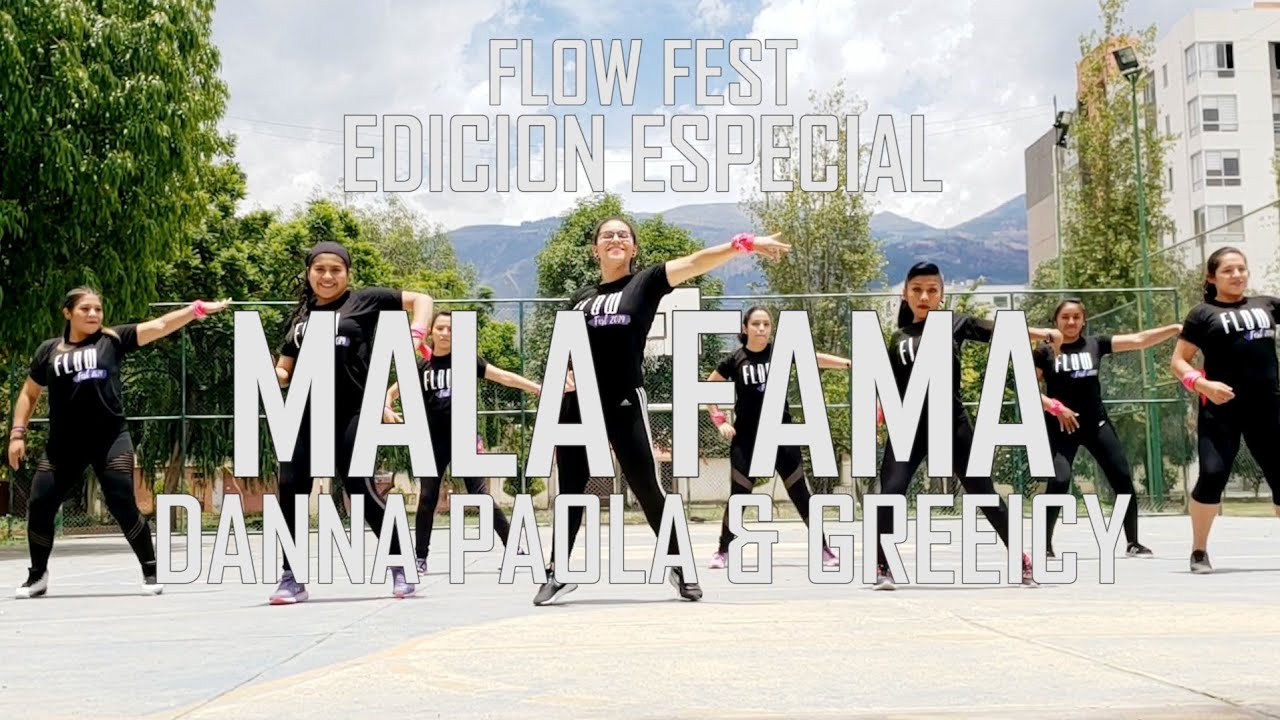 Mala Fama - Danna Paola, Greeicy - EDICIÓN ESPECIAL FLOW FEST - Flow Dance Fitness - Zumba ...