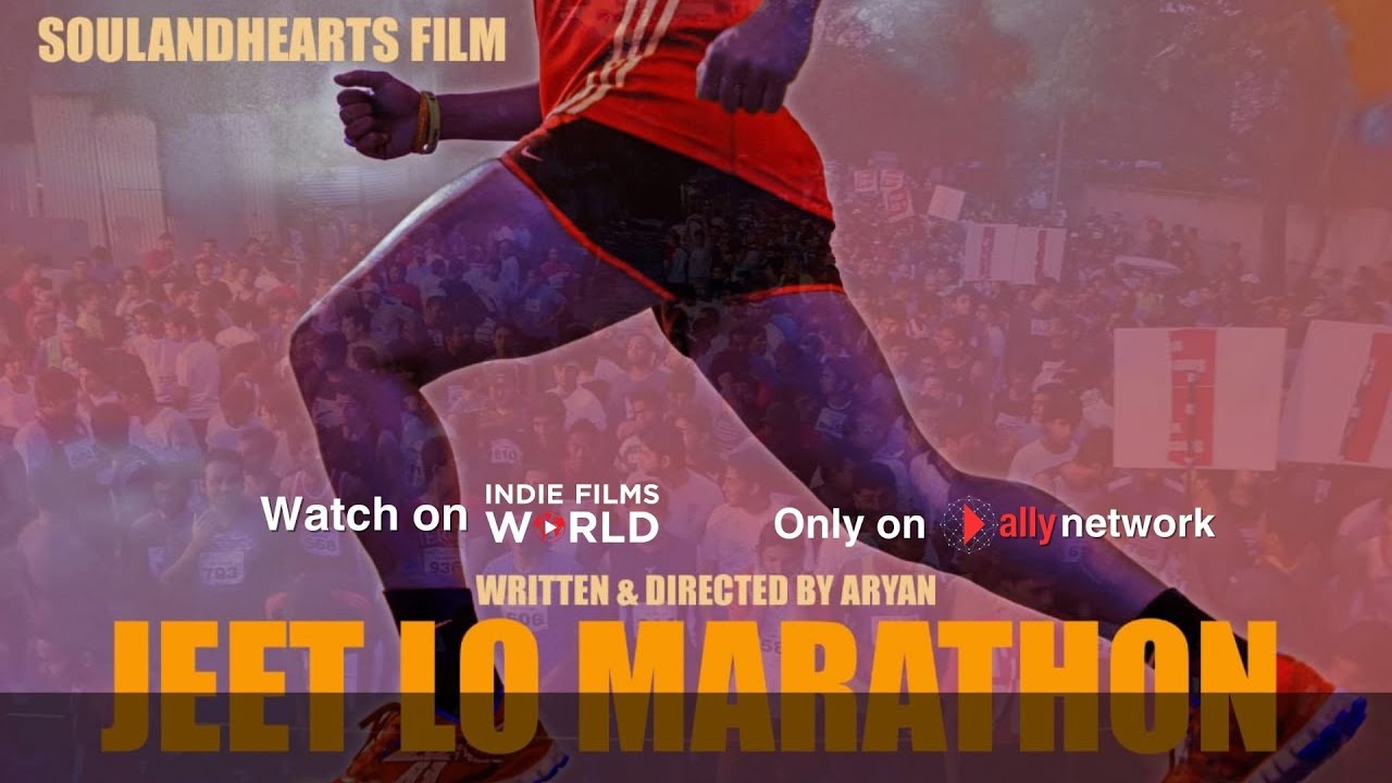 Jeet Lo Marathon | Trailer | Indie Films World | Ally Network - YouTube