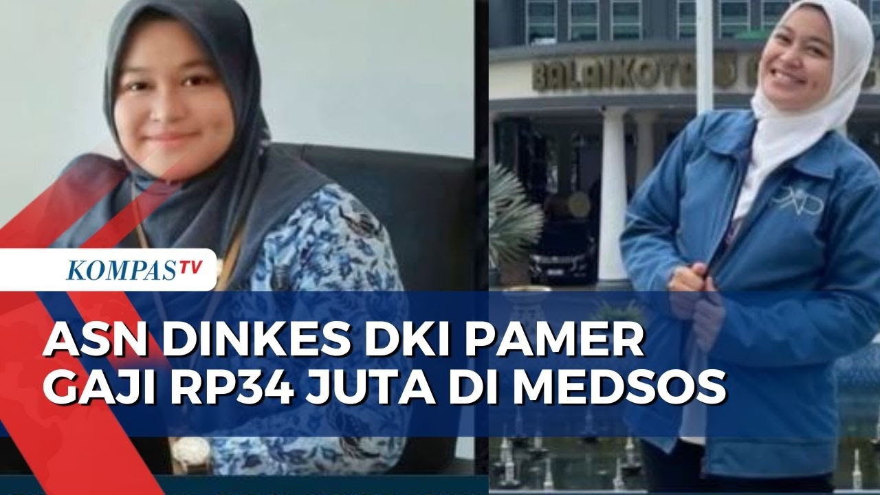 Buntut Pamer Gaji Rp34 Juta di Medsos, ASN Dinkes DKI Diperiksa Inspektorat - YouTube