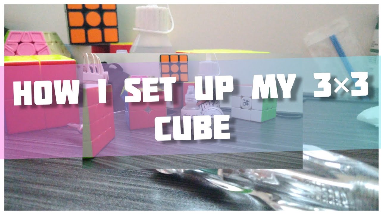 how I set up my cube - YouTube