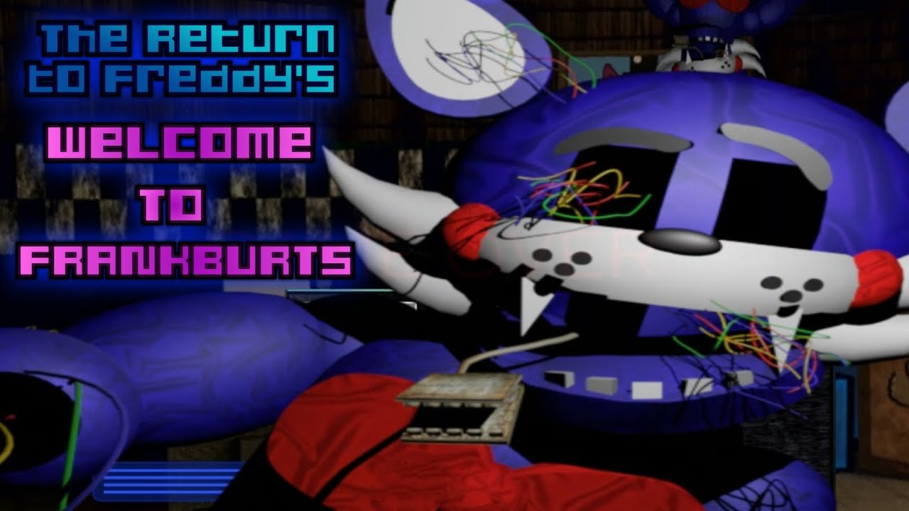 The Return To Freddy's: Welcome To Frankburt's Gameplay - Night 1-3 ...