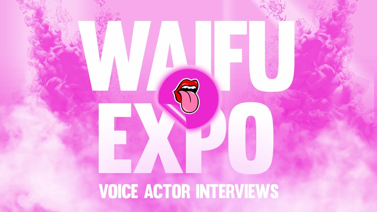 Waifu Expo Part 1 - YouTube