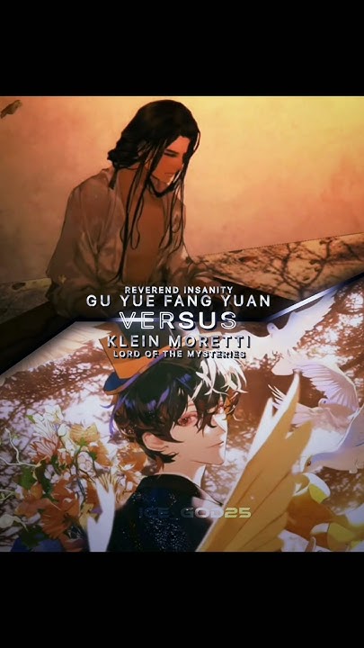 Gu Yue Fang Yuan (Heaven Refining Demon Venerable) VS Klein Moretti (Sequence 0 The Fool) - YouTube