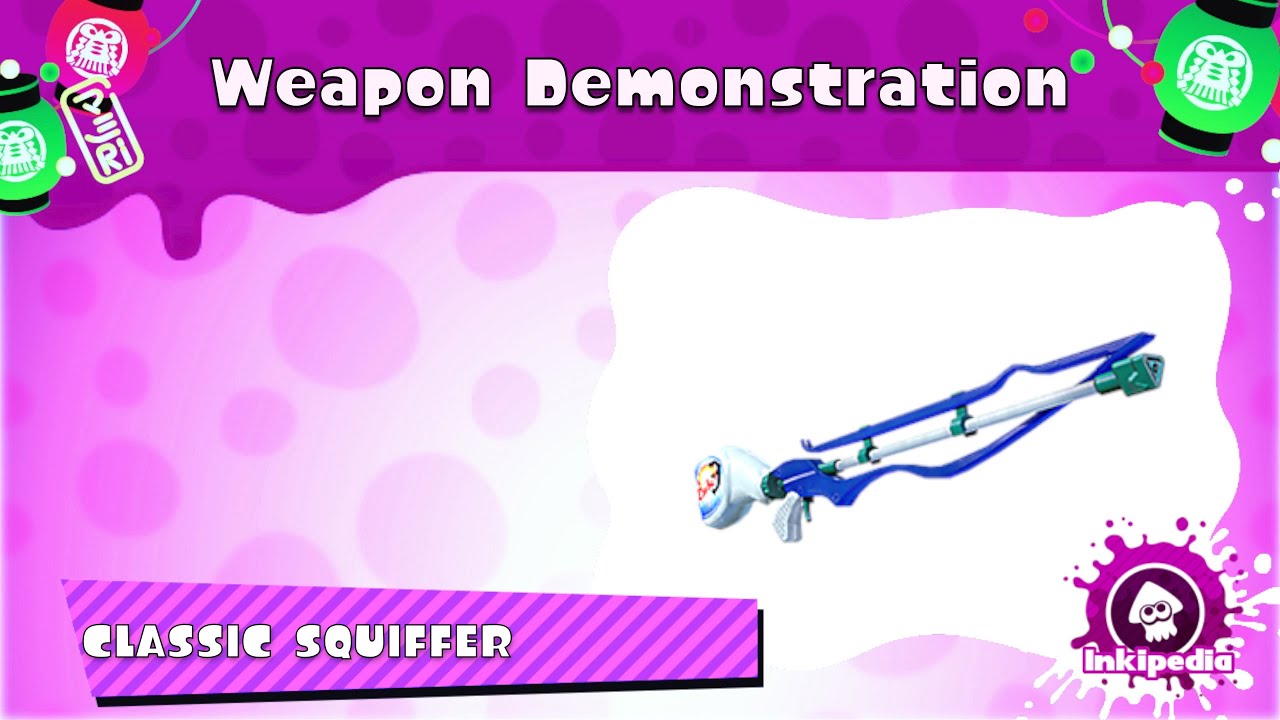 Classic Squiffer ~ Weapon Demonstration (Splatoon) - YouTube