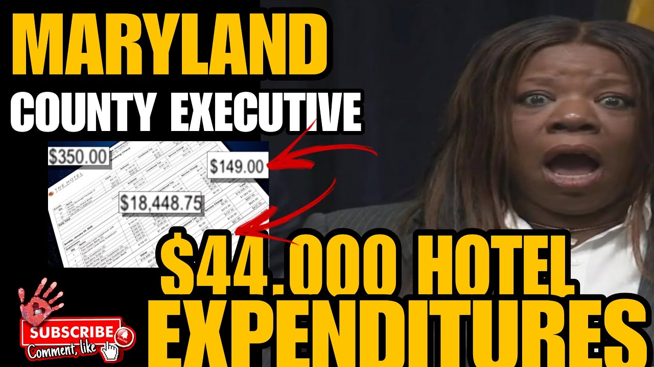 Maryland County Executive and Officials spend $44 000 at Hotel during ...
