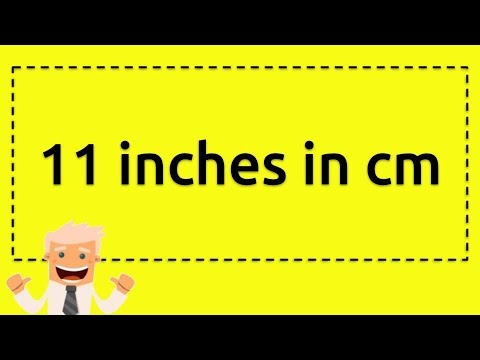 11 inches in cm - YouTube