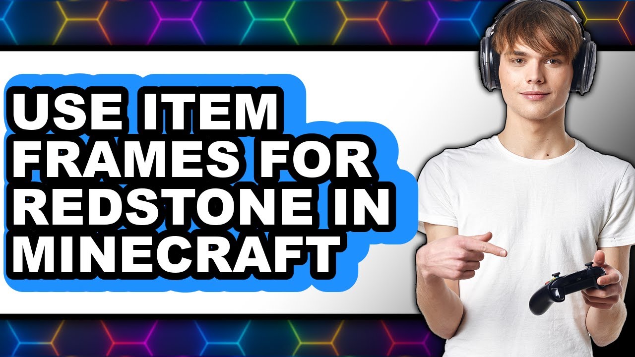 How to Use Item Frames for Redstone in Minecraft (UPDATED 2025) - YouTube