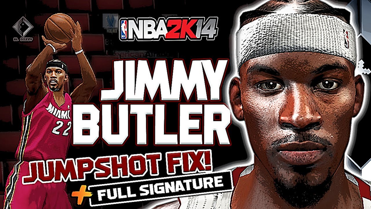 JIMMY BUTLER JUMPSHOT FIX + FULL SIGNATURE *Jimmy Buckets* [NBA 2K14 ...