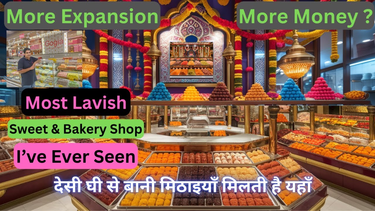 From Small Shop to Sweet Success | Gogia Paneer Sweets Bakery | Bakery ...