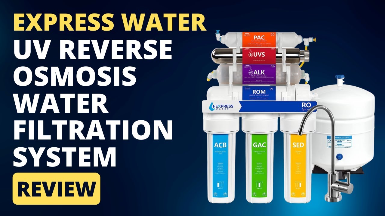 EXPRESS WATER UV Reverse Osmosis Water Filtration System Review (Pros ...