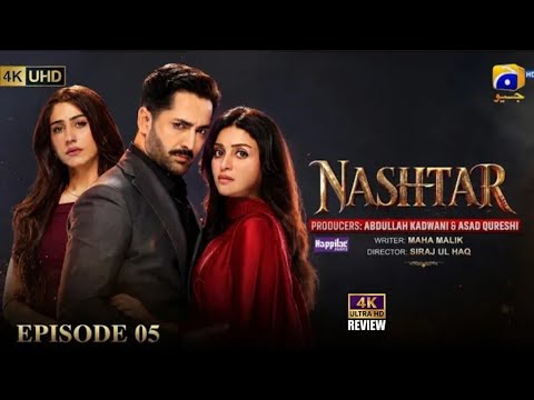 Nashtar Episode 5 [Eng Sub] Danish Taimoor - Anmol Baloch - 1st Sept 2026 - Har Pal Geo - Review
