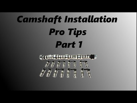 Camshaft Installation Pro Tips Part 1 - YouTube
