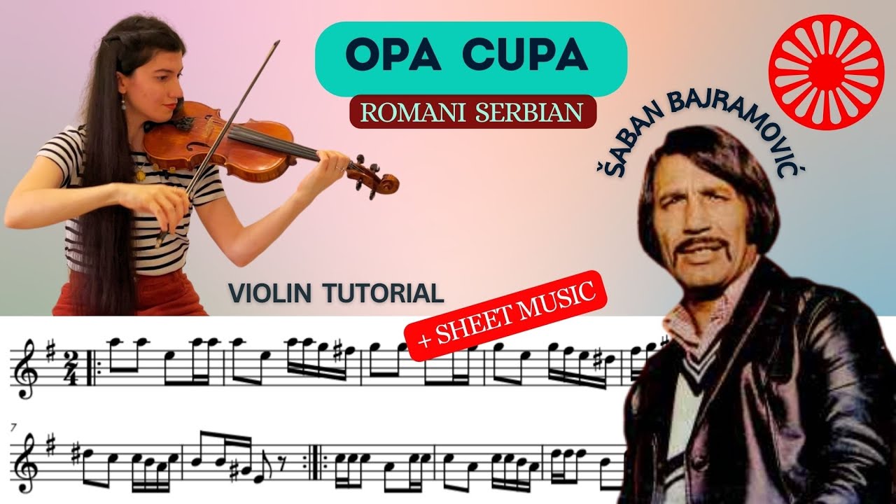 "Opa Cupa" Romani Serbian Song by Saban Bajramovic - Violin Tutorial + Sheet Music [PDF] - YouTube