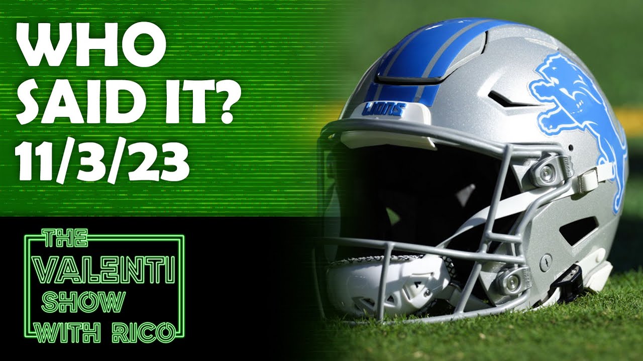 Who Said It? 11/3/23 | The Valenti Show with Rico - YouTube