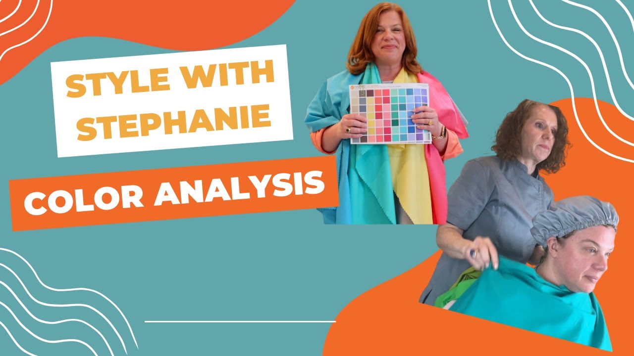 Style with Stephanie: Color Analysis - YouTube