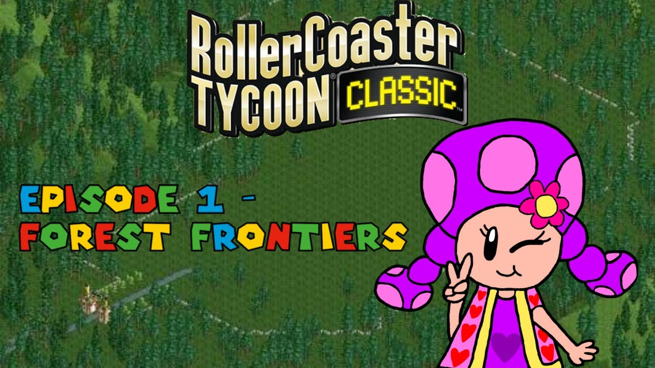 Roller Coaster Tycoon Classic Episode 1 - Forest Frontiers - YouTube