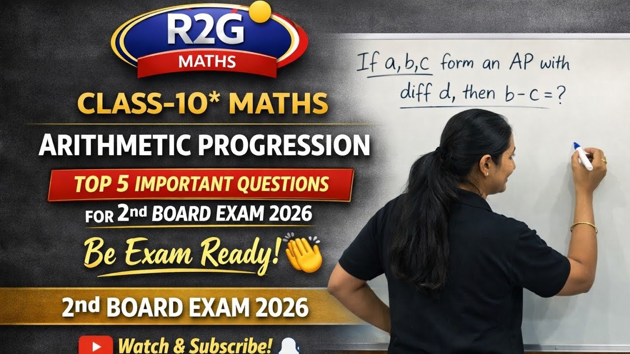🔴 Class‑10 Maths | Arithmetic Progression (AP) Chapter 2nd Board ...