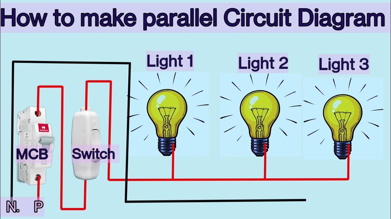 how to make parallel circuit diagram Connection with MCB or switch ...