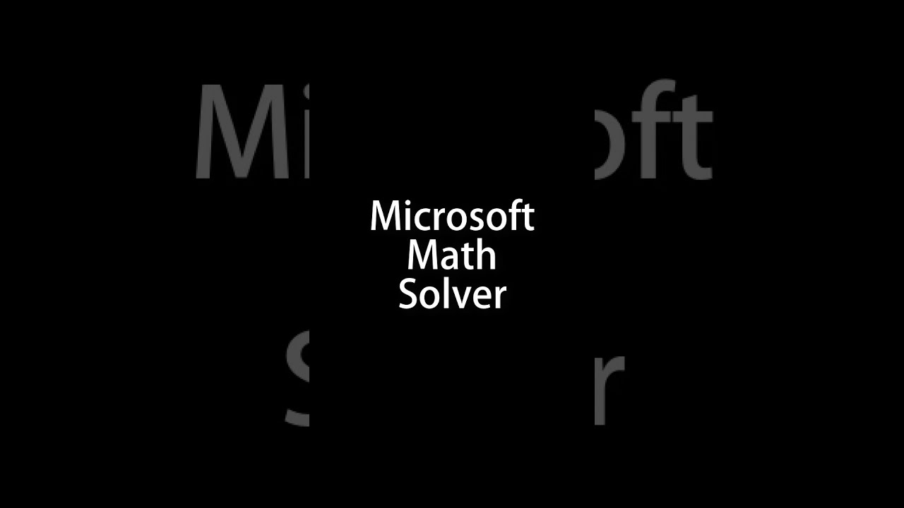 Microsoft Math Solver - YouTube
