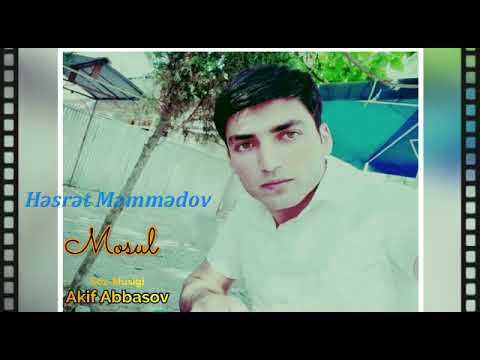 Həsrət Məmmədov & Mosul