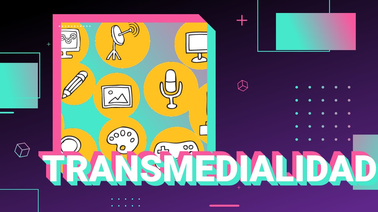 ¿Qué es la Transmedialidad? - YouTube