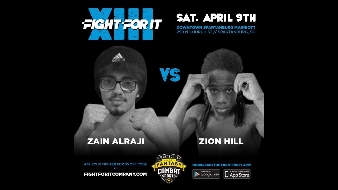 Zion Hill vs. Zain Alraji | Fight For It XIII | Spartanburg, SC - YouTube
