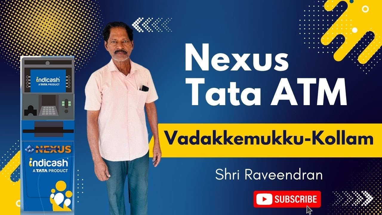 വടക്കേമുക്ക് ഹൈസ്കൂള്‍ ജംഗ്ഷനിലെ ATM | NEXUS TATA ATM | TATA INDICASH ...