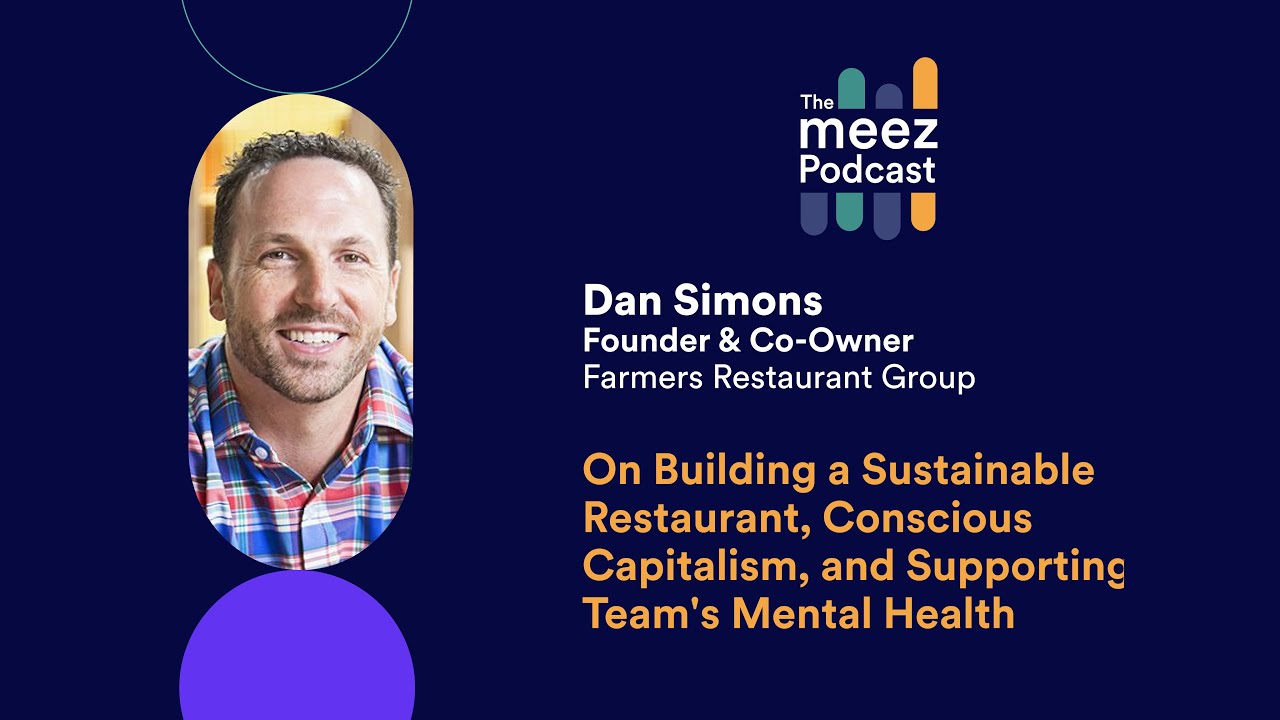 Dan Simons of Founding Farmers on On Building a Sustainable Restaurant ...