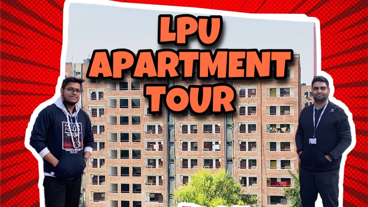 LPU Apartment Tour Exclusive Video - Vlog 2 - YouTube