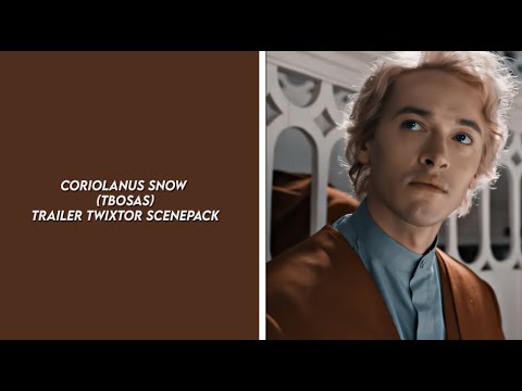 coriolanus snow (the ballads of songbirds and snakes) trailer twixtor ...