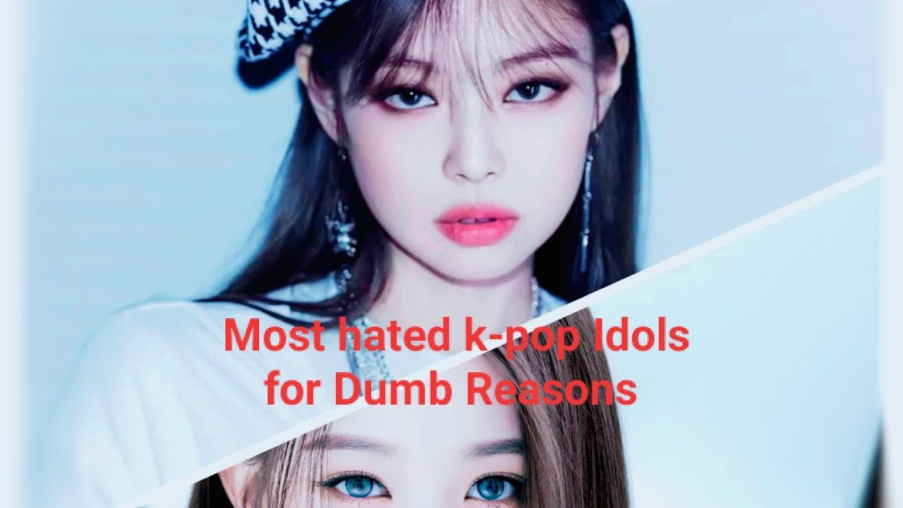 Most Hated K pop Idols For Dumb Reasons YouTube most-hated-k-pop-idols-for-dumb-reasons-youtube