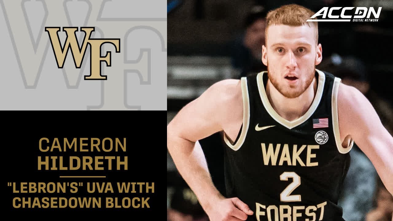 Wake's Cam Hildreth "Lebron's" UVA With Chase-down Block - YouTube