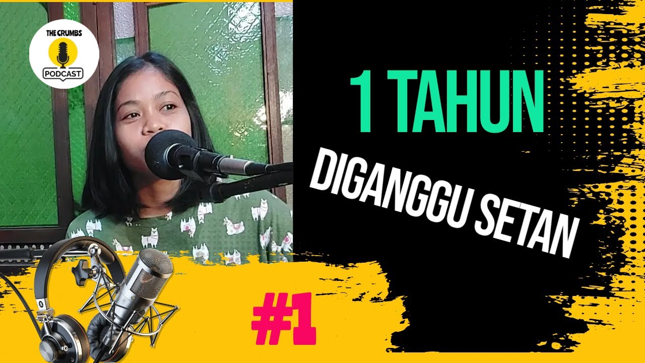 1 TAHUN DIGANGGU SETAN - YouTube