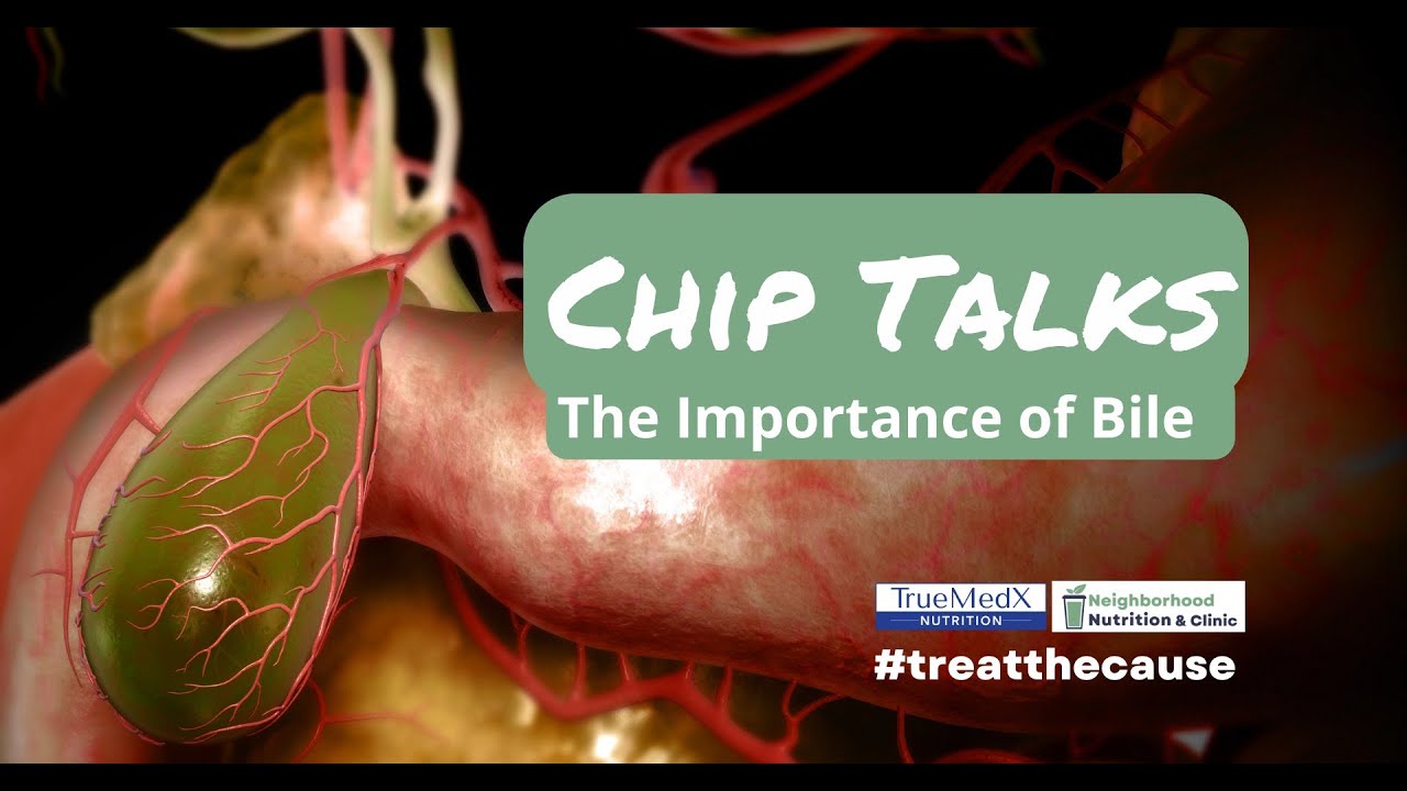 Chip Talks - The Importance of Bile - YouTube