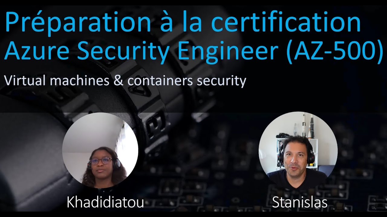 Préparation à la certification Azure Security Engineer (AZ-500) - VM et ...