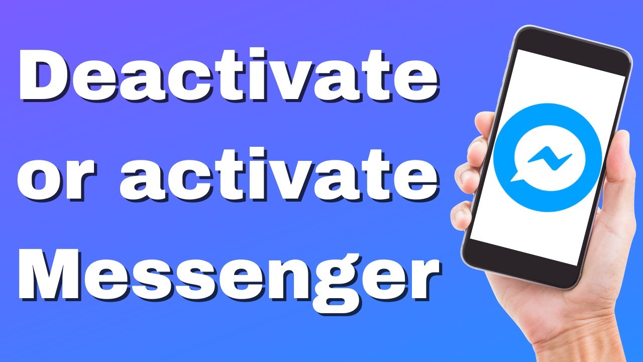 How to deactivate and activate messenger (Full Guide) - YouTube