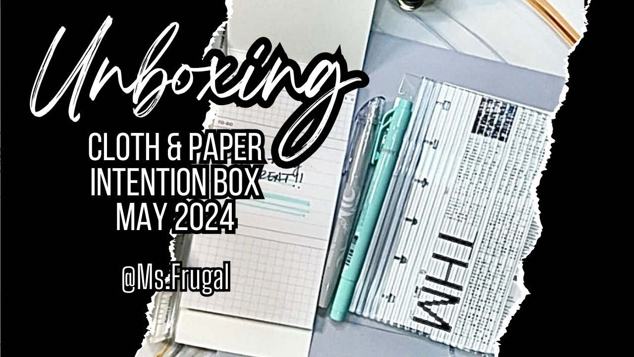 Unboxing May 2024 Cloth and Paper Intention Subscription Box - YouTube