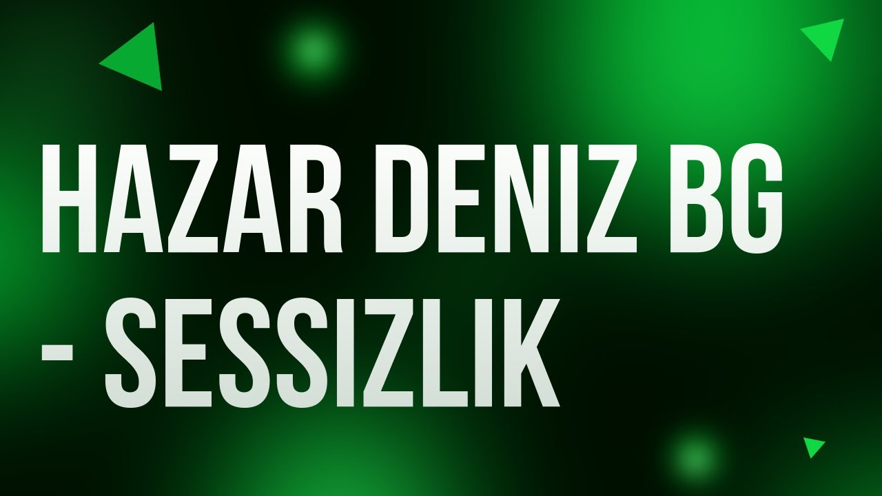 Hazar Deniz BG - Sessizlik (2019) - HD Full Movie Podcast Episode ...