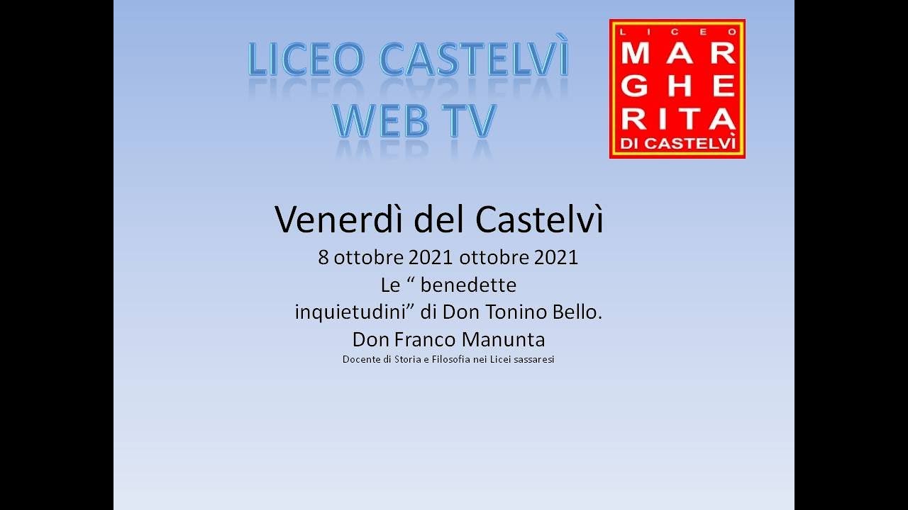 Le “ benedette inquietudini” di Don Tonino Bello” - Don Franco Manunta ...