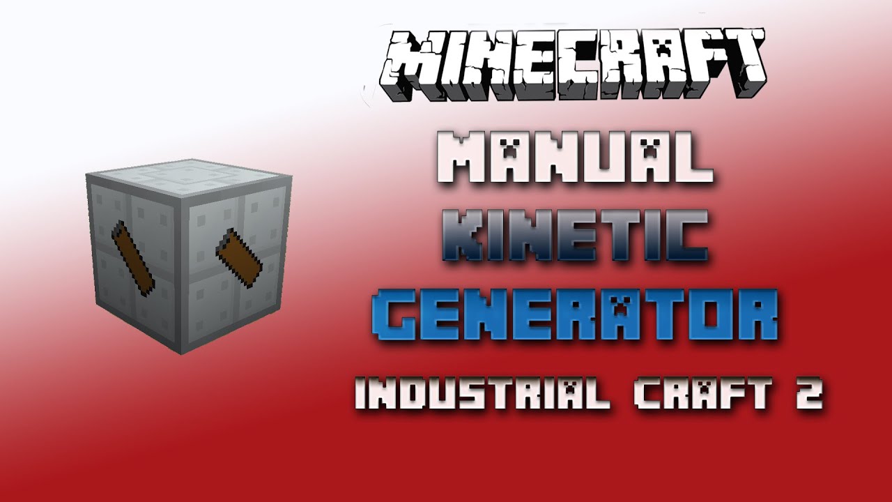 Manual Kinetic Generator 💎 Industrial Craft 2 Tutorial 💎 English - YouTube