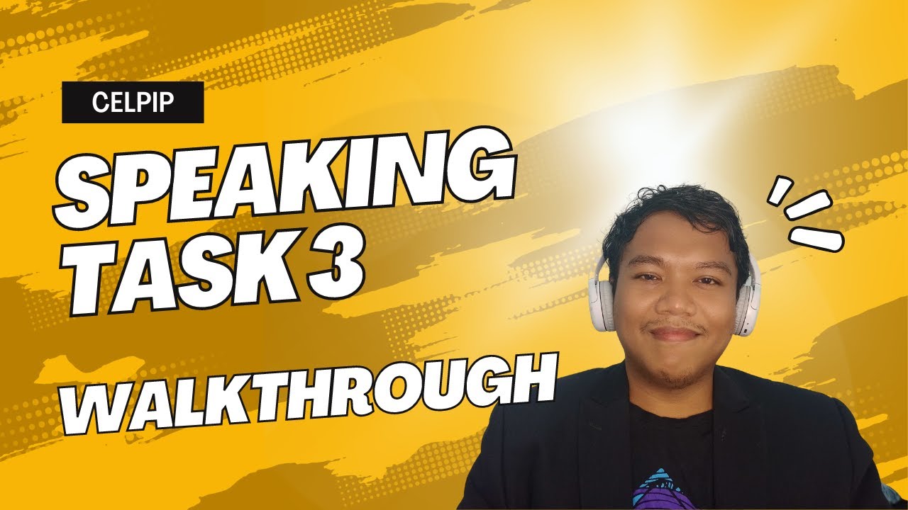CELPIP Speaking Task 3 Walkthrough - YouTube