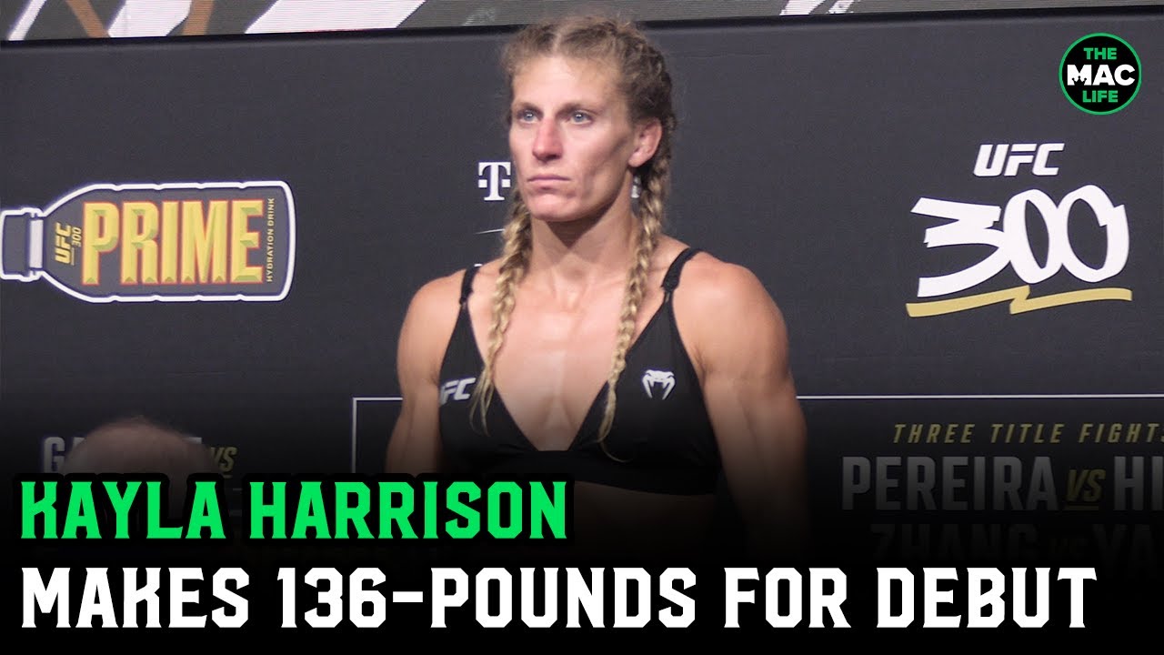 Kayla Harrison makes 136-pounds for UFC debut | UFC 300 - YouTube