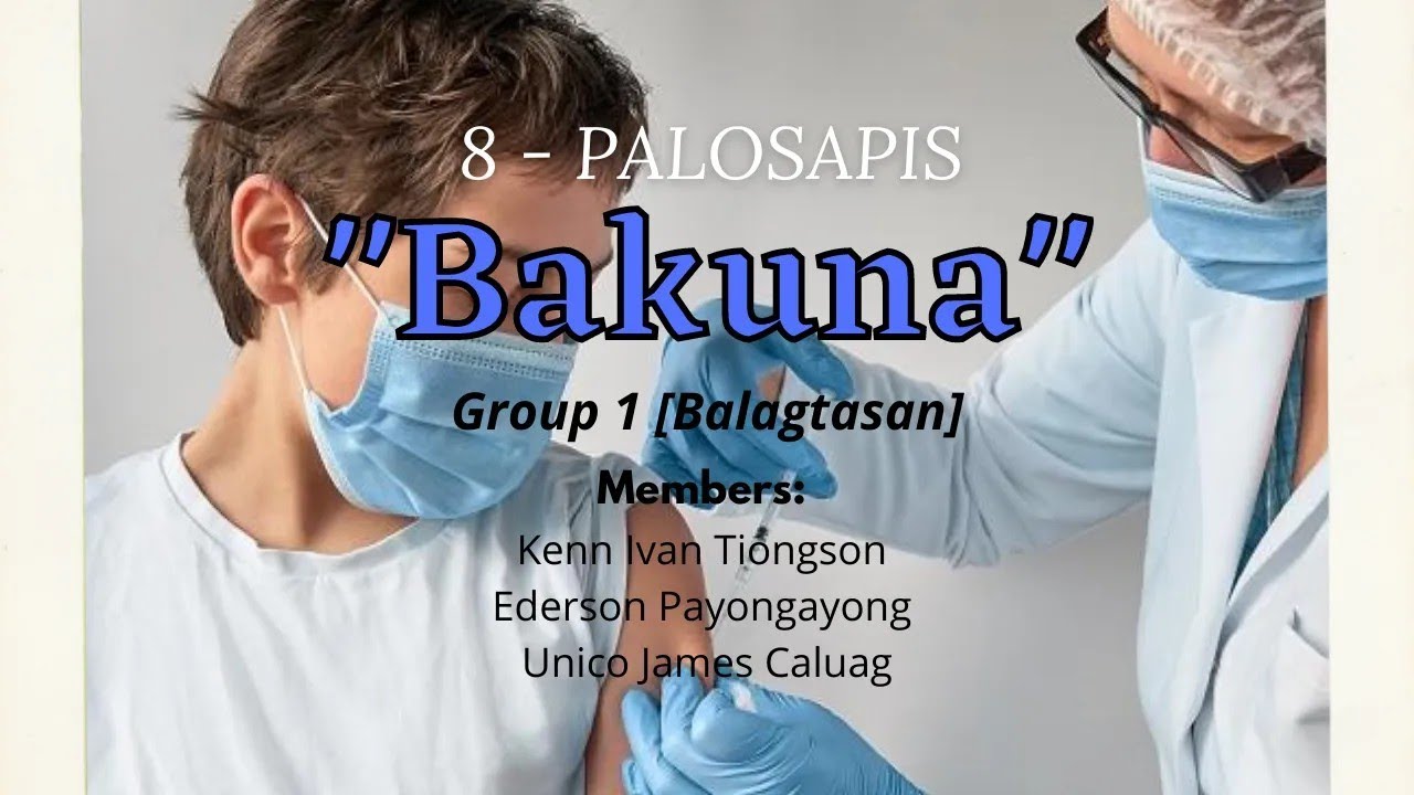 (Group 1) 8 - Palosapis Balagtasan "Bakuna" - YouTube